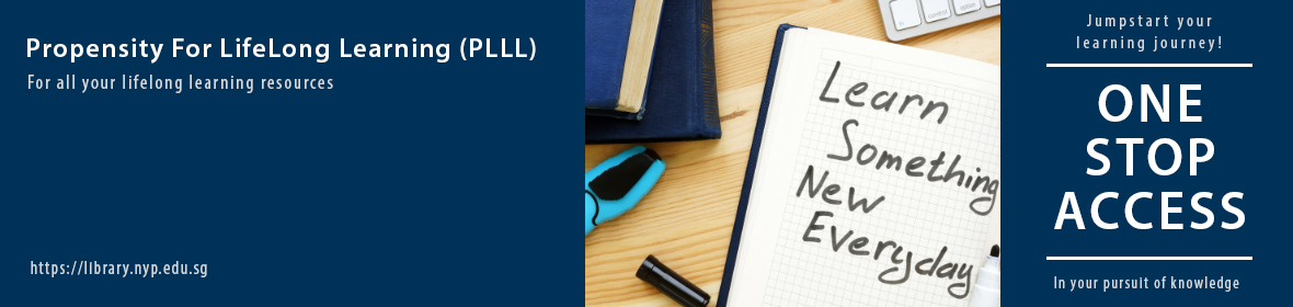 Home - Propensity for Lifelong Learning - LibGuides at Nanyang ...