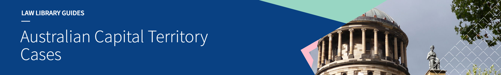 Australian Capital Territory - Australian Case Law - Library Guides at ...