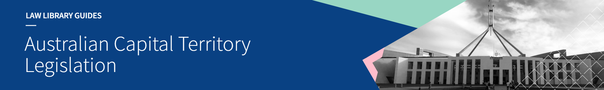 Australian Capital Territory - Australian Legislation - Library Guides ...