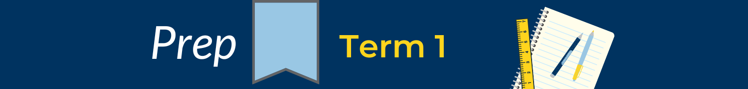 Prep Term 1 - Junior School - LibGuides at Redlands College