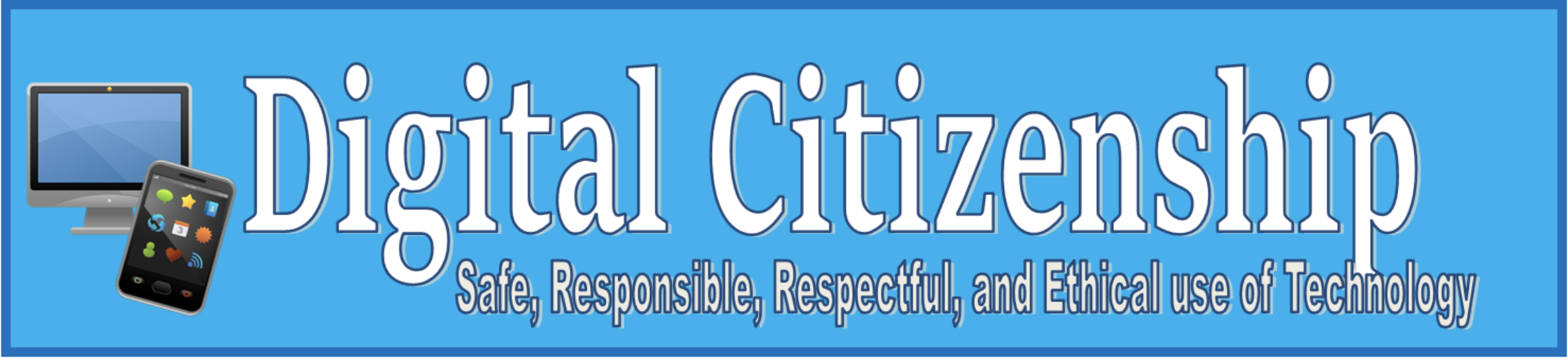 Digital Citizenship - Elementary Technology - LibGuides at Dalian ...