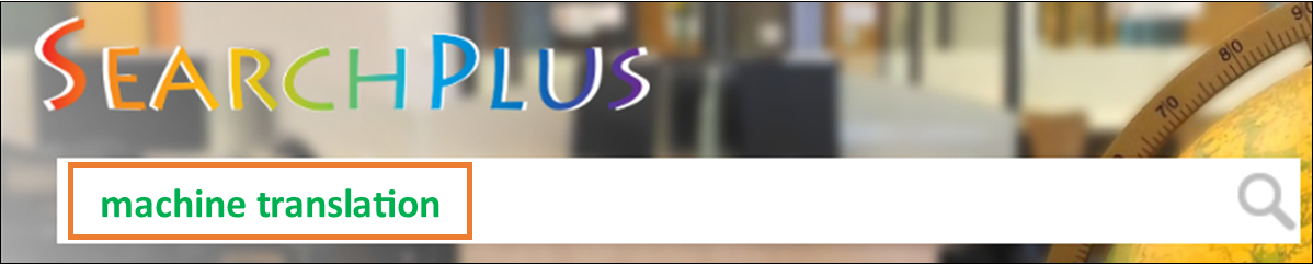 Search Tools and Skills - Translation - Subject Guides at The Hang Seng ...