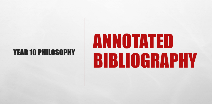Annotated Bibliography - 2024 Philosophy Research - LibGuides at Oxley ...