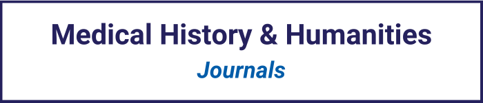 Journals - Medical History & Humanities Resource Guide - Clinical ...