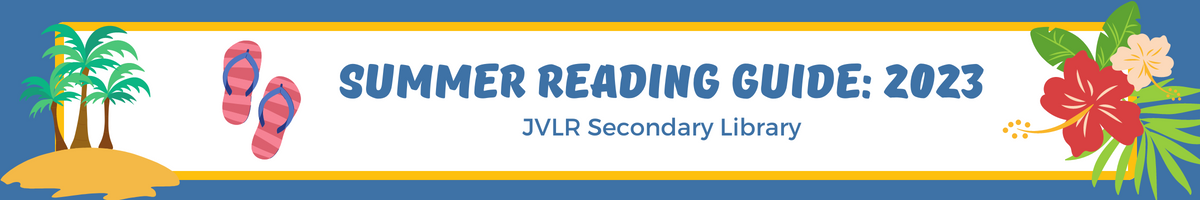 Summer Reading - JVLR Secondary Library - LibGuides at Oberoi ...