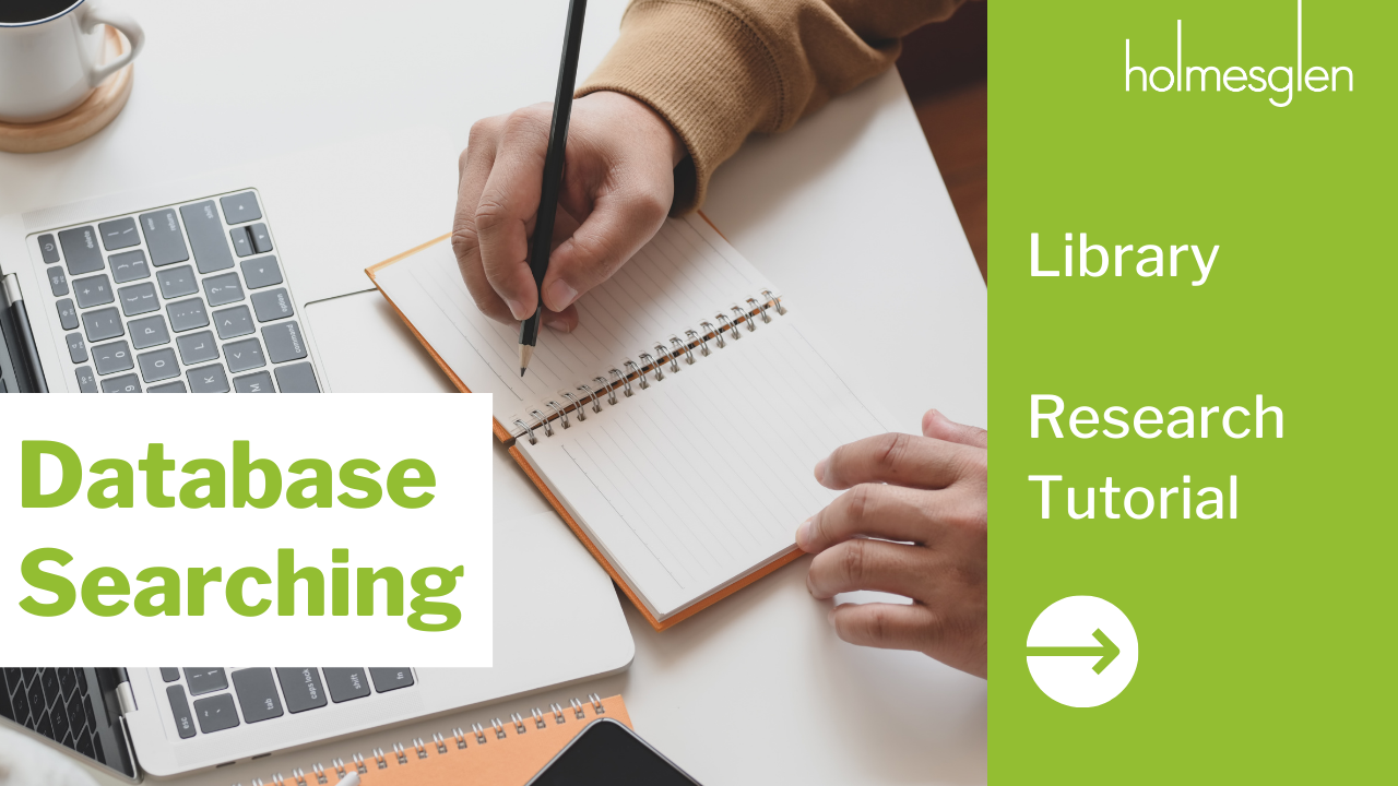 Library video tutorials - Research Skills - LibGuides at Holmesglen