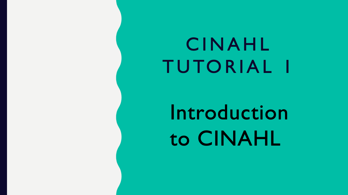 CINAHL Tutorials - Nursing - Library Guides at University of Melbourne