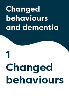 Content - Changes in Behaviour - Library guides at Dementia Australia ...
